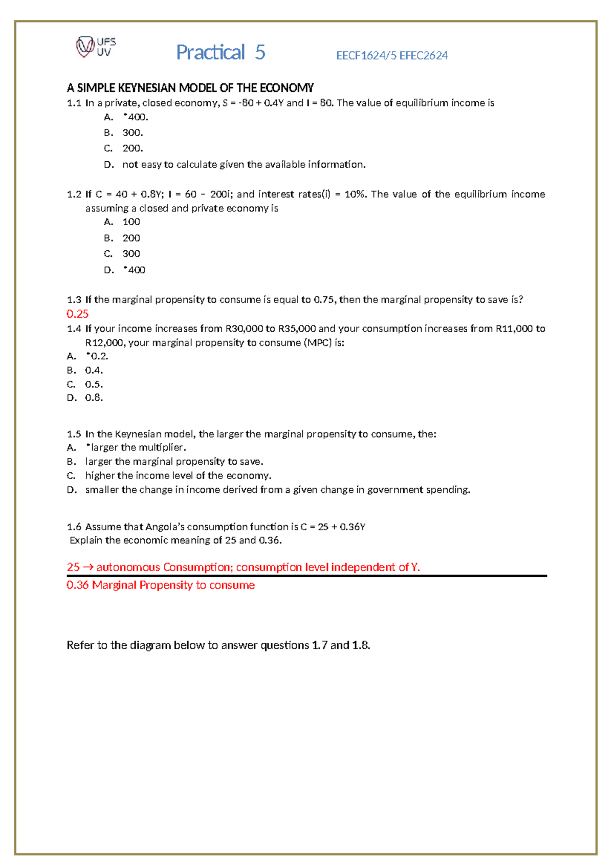 Practical 5 MEMO - Tutorial - Practical 5 EECF1624/5 EFEC A SIMPLE KEYNESIAN MODEL OF THE ...