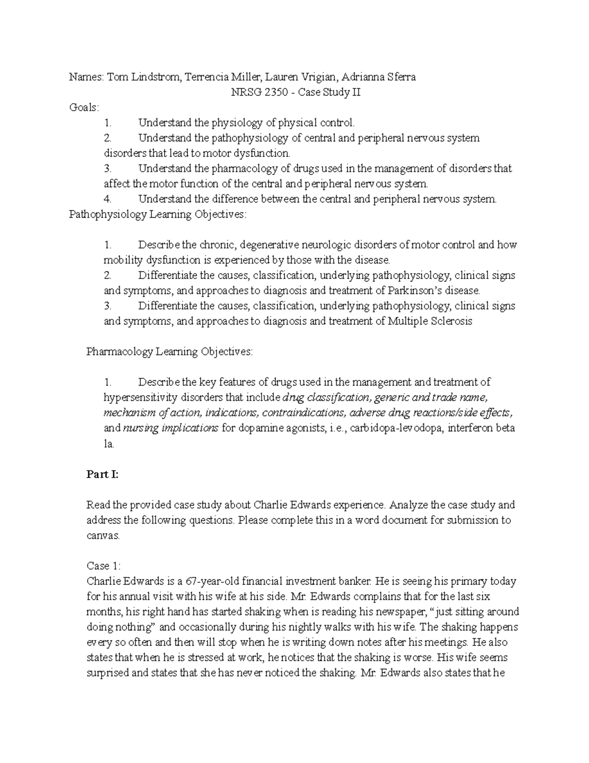 2350 Case Study II - Names: Tom Lindstrom, Terrencia Miller, Lauren ...