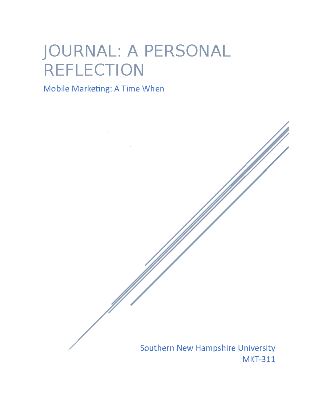 MKT 311 Journal One: Personal Reflection on Mobile Marketing Strategies ...