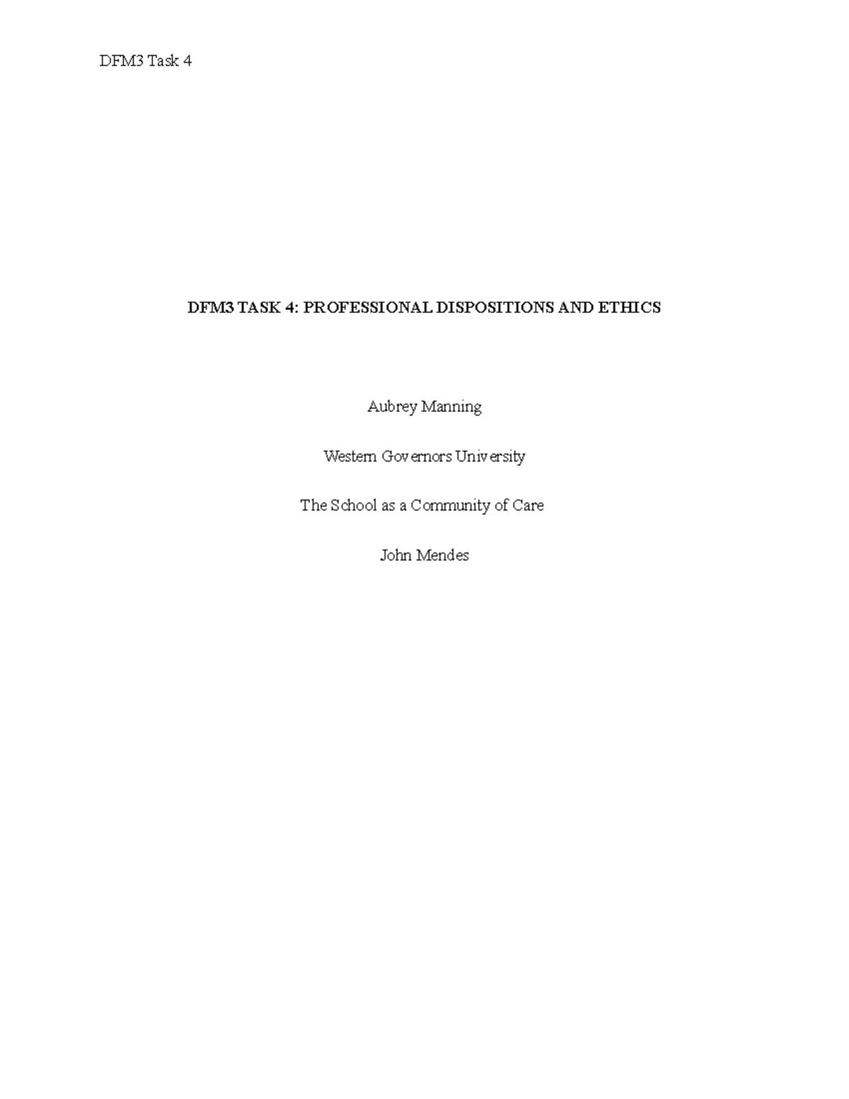 DFM3 Task 4 - DFM3 Task 4 - DFM3 TASK 4: PROFESSIONAL DISPOSITIONS AND ...