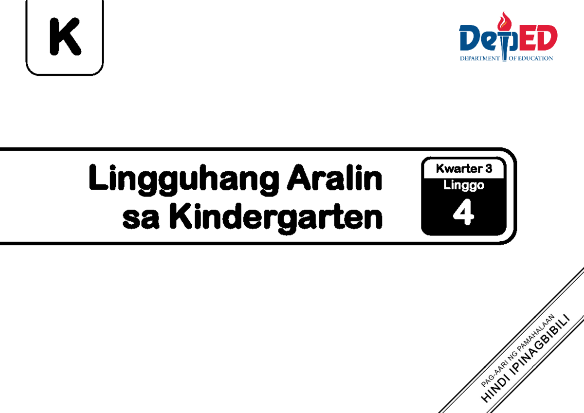 Q3 LE EPP 4 Lesson 2 Week 2 - K Lingguhang Aralin sa Kindergarten Kwarter 3 Linggo 4 Development ...