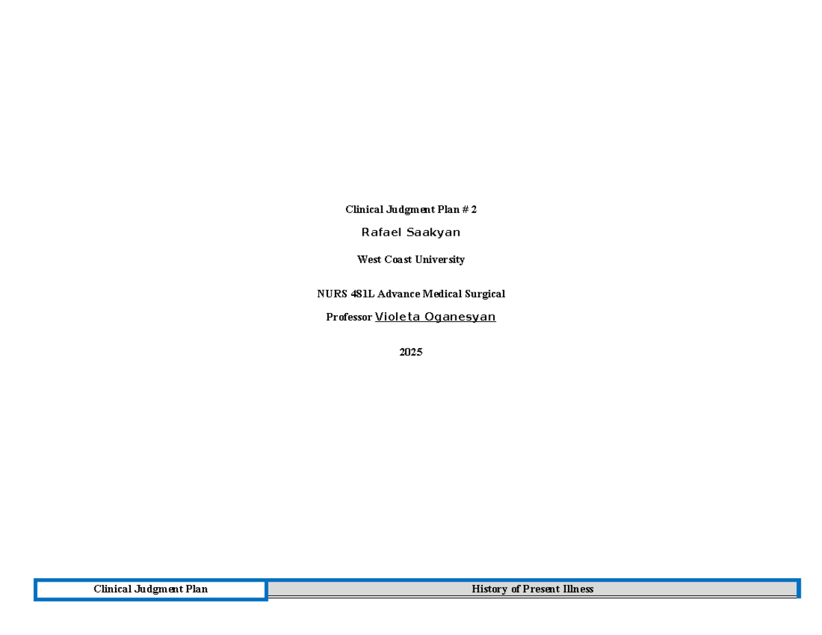 CJP-1: Clinical Judgment Plan for Mr. Lopez in NURS 481L - Studocu