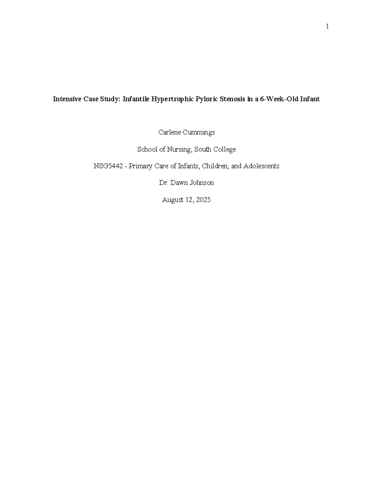 Intensive Case Study: IHPS in a 6-Week-Old Infant - NSG5442 - Studocu