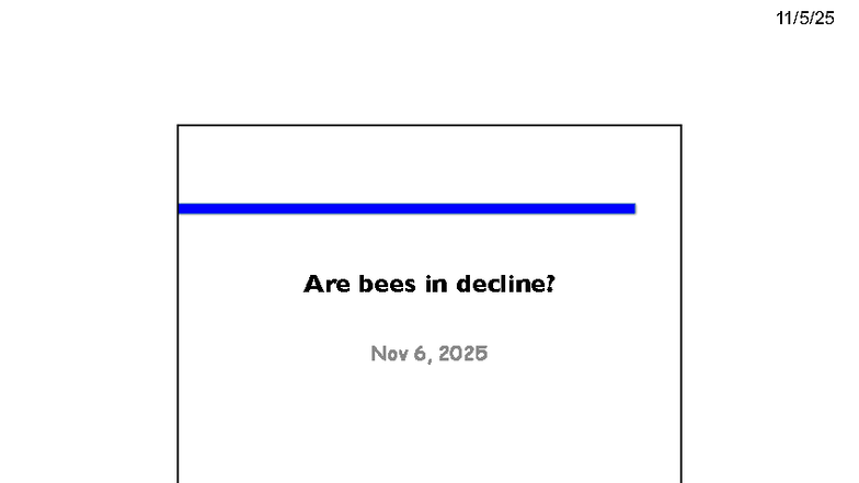 Understanding the Decline of Bees: Evidence & Causes Analysis (BIO 101 ...