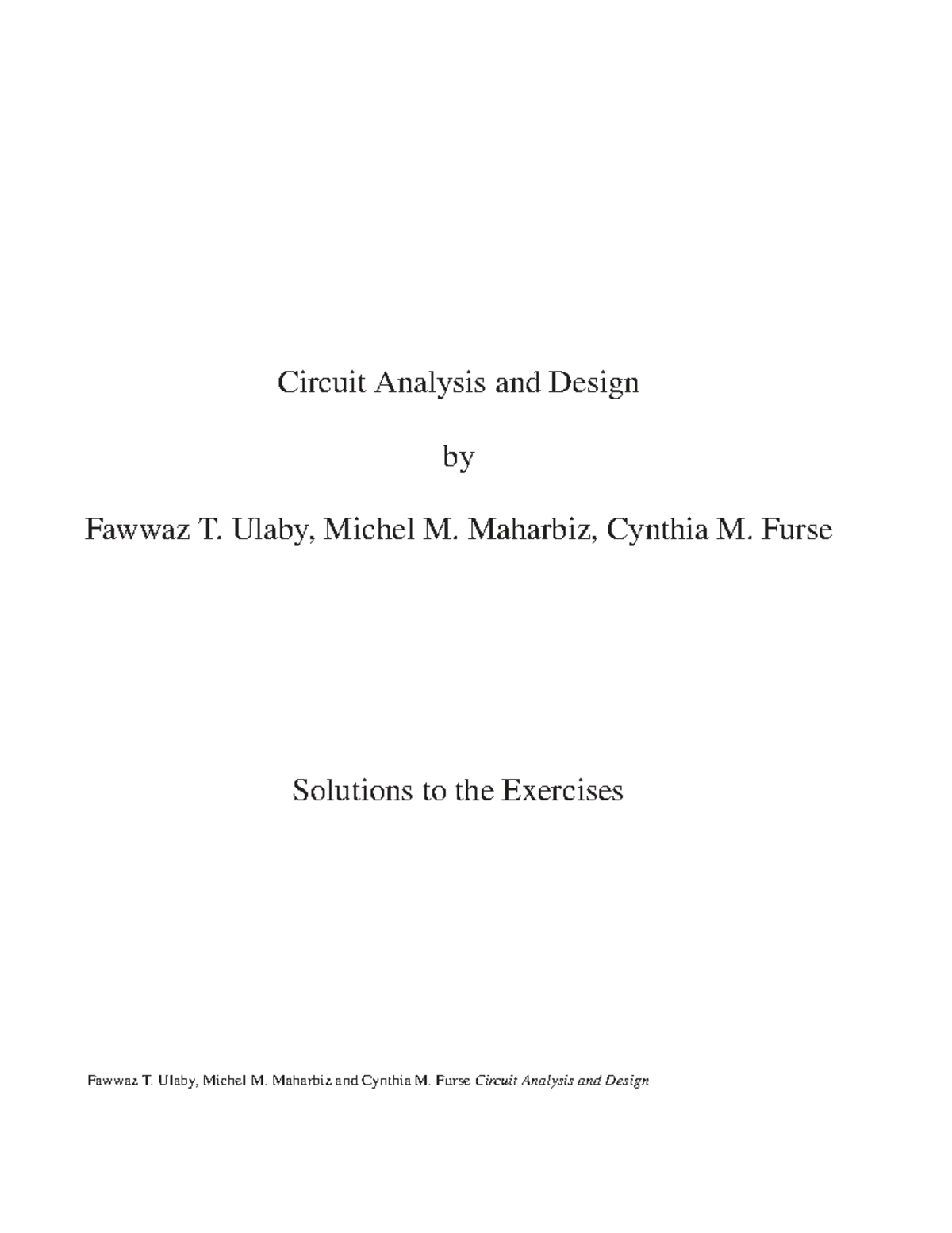 Circuit Analysis and Design Solutions to Exercises (Chapters 1-12 ...