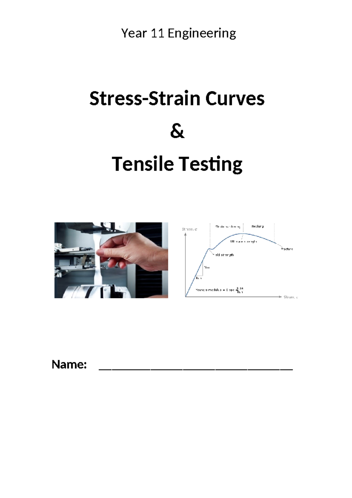 Year 11 Engineering - Stress-Strain Curves & Tensile Testing Worksheet ...