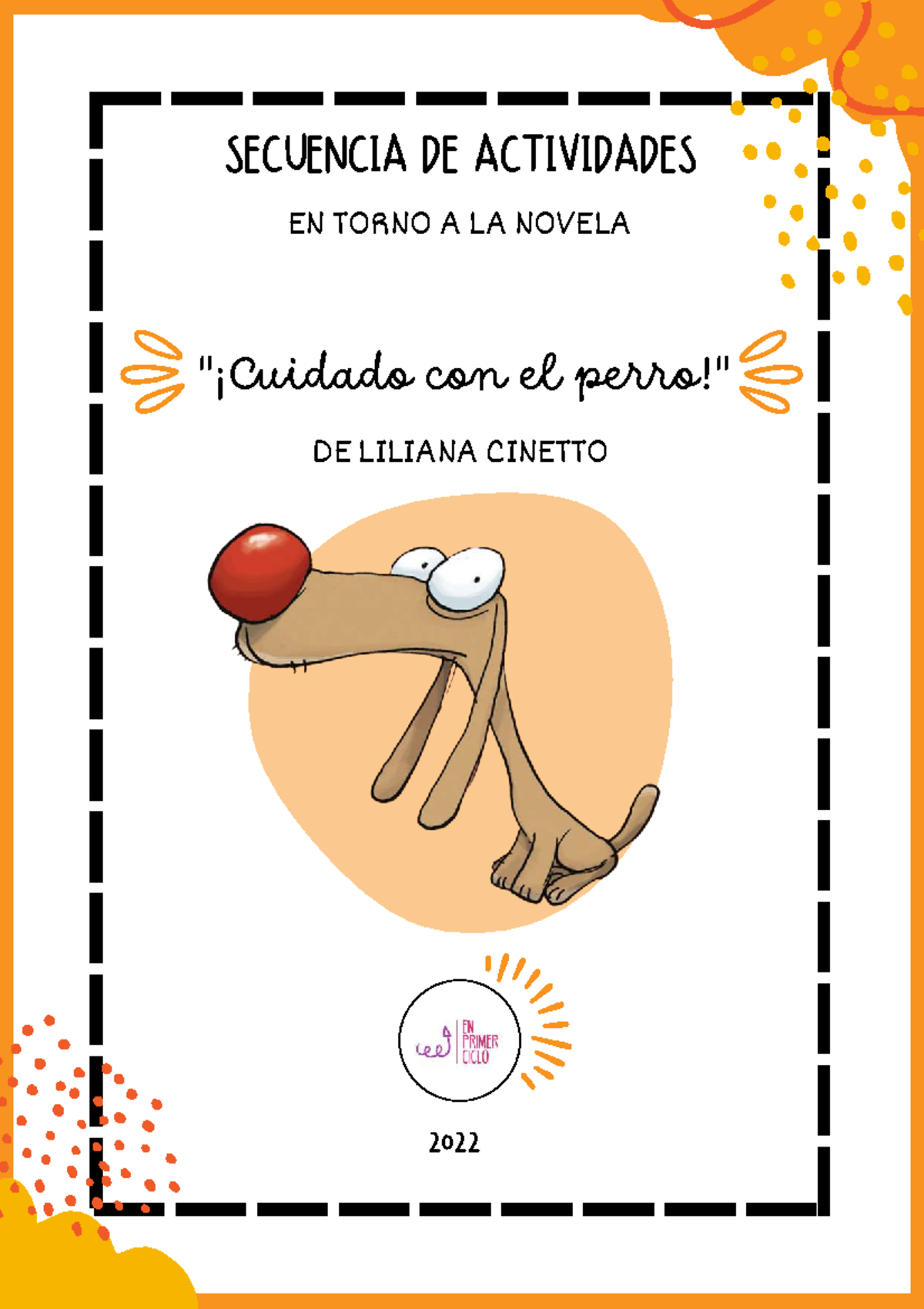 SECUENCIA DE ACTIVIDADES: LECTURA DE "CUIDADO CON EL PERRO" - LILIANA ...