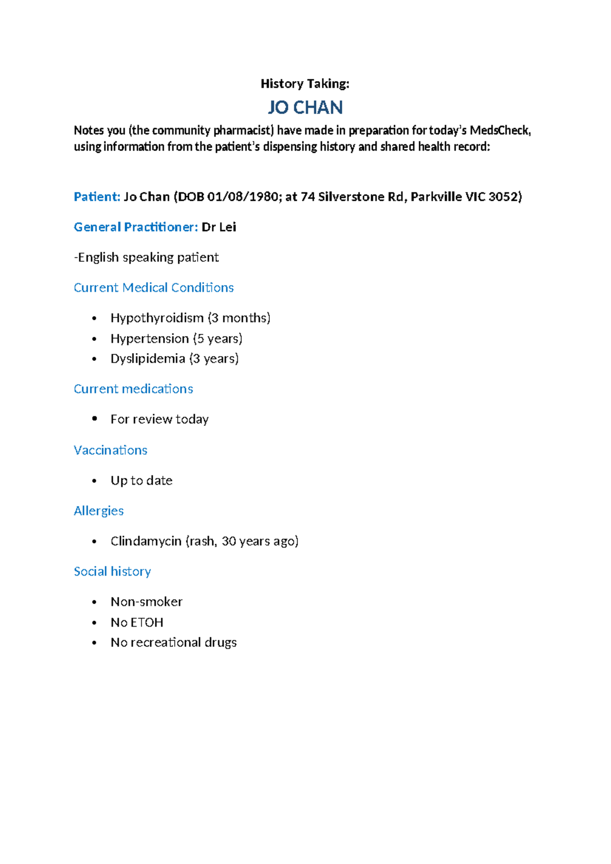 Case 3 Patient Notes-pharmacist - History Taking: JO CHAN Notes you ...