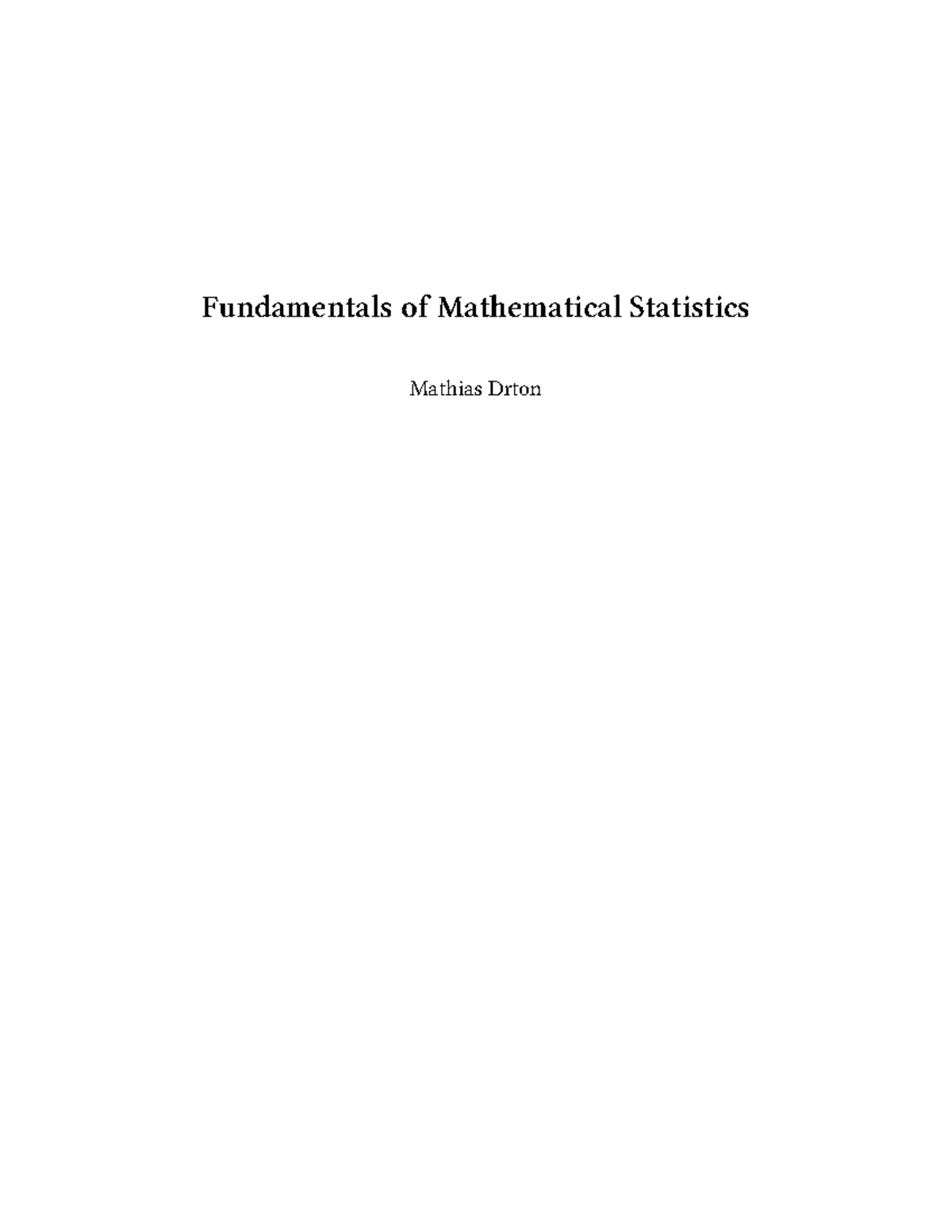 Fundamentals of Mathematical Statistics (MATH 101) - Course Overview ...