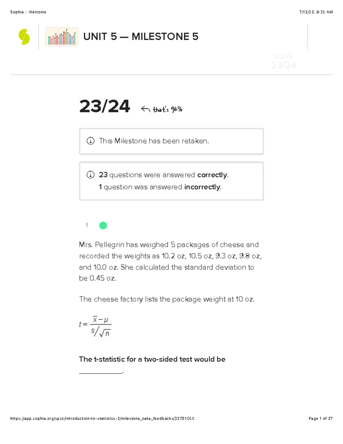 Sophia Intro to Statistics Unit 2 Milestone 2 - 1 Select the statement ...