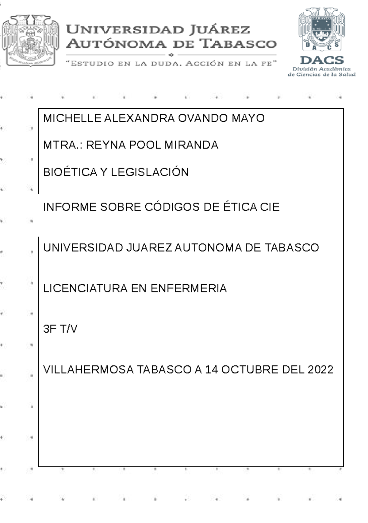 Informe Bioetica - APUNTE MINIMALIS TA MICHELLE ALEXANDRA OVANDO MAYO ...