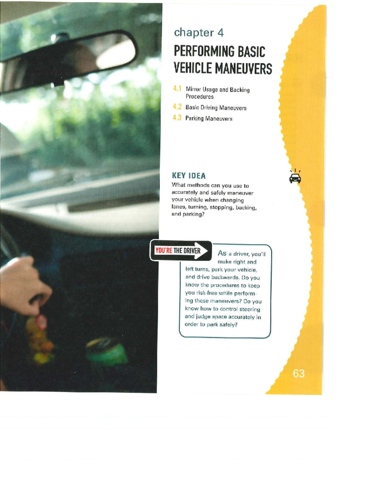 Ch 4 - Basic Vehicle Maneuvers: Mirror Use, Driving & Parking ...
