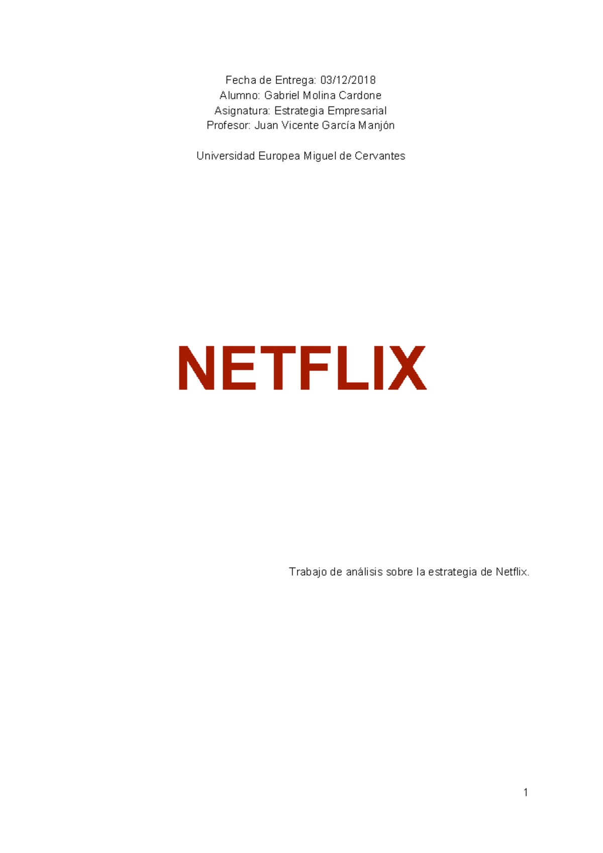Análisis Estratégico de Netflix en Estrategia Empresarial (EE-001 ...
