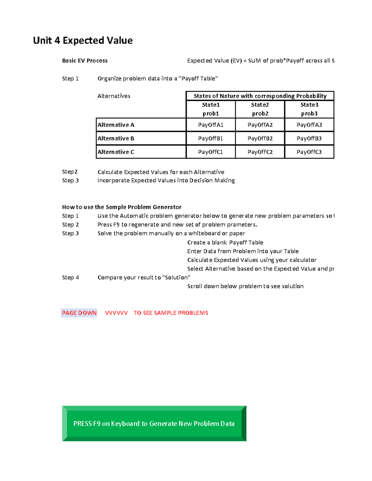 Unit 4 & 6 Problem Generator - Unit 4 Expected Value Basic EV Process Expected Value (EV) = SUM ...
