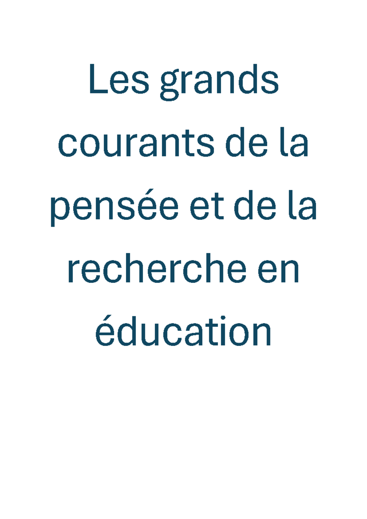Notes sur les Grands Courants de la Pensée Éducative - Studocu