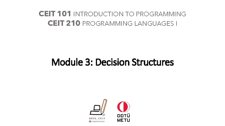 CEIT 101 & CEIT 210 Module 3: Decision Structures in Python - Studocu