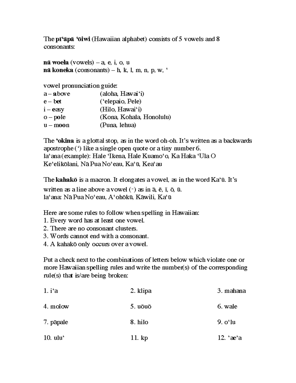 Ka Pīʻāpā Hakalama - Hawaiian Spelling and Pronunciation Guide - Studocu