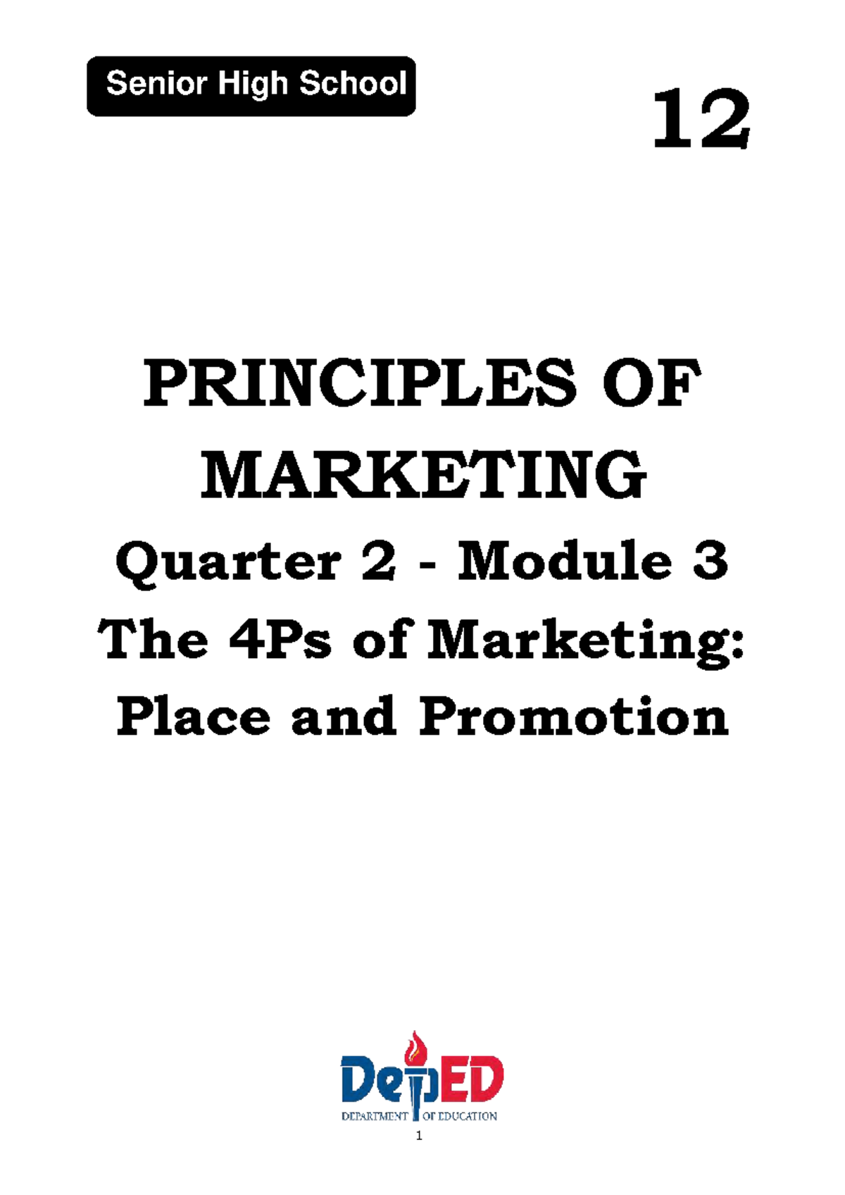 12 SHS PRINCIPLES OF MARKETING Q2 Module 3: The 4Ps - Place & Promotion ...