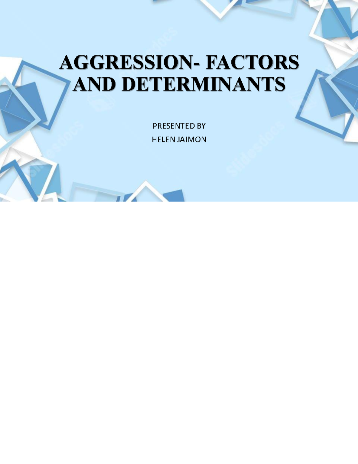 Aggression: Factors & Determinants in Group Behavior Analysis - Studocu