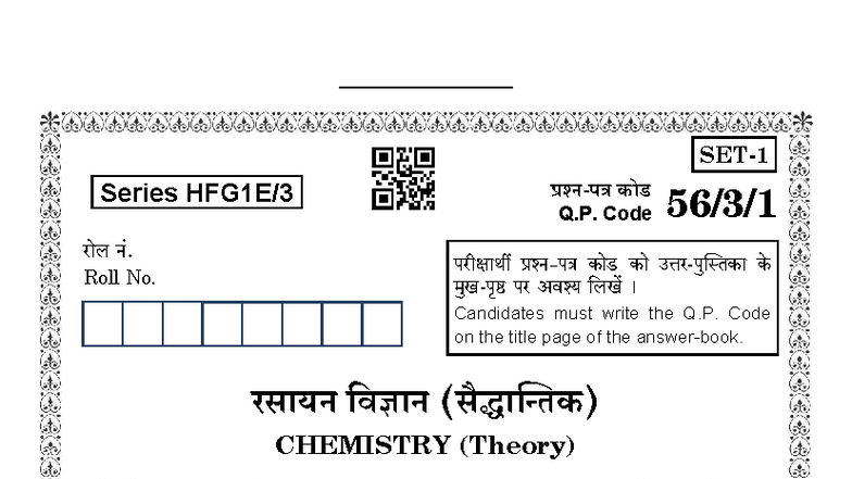 CHEMISTRY Theory Q.P. Code: 56 3 1 - Question Paper - Studocu