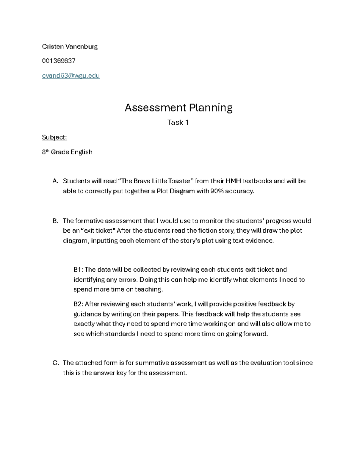 D172 c-Task 1 - Task 1 - Cristen Vanenburg 001369637 cvand63@wgu Assessment Planning Task 1 ...