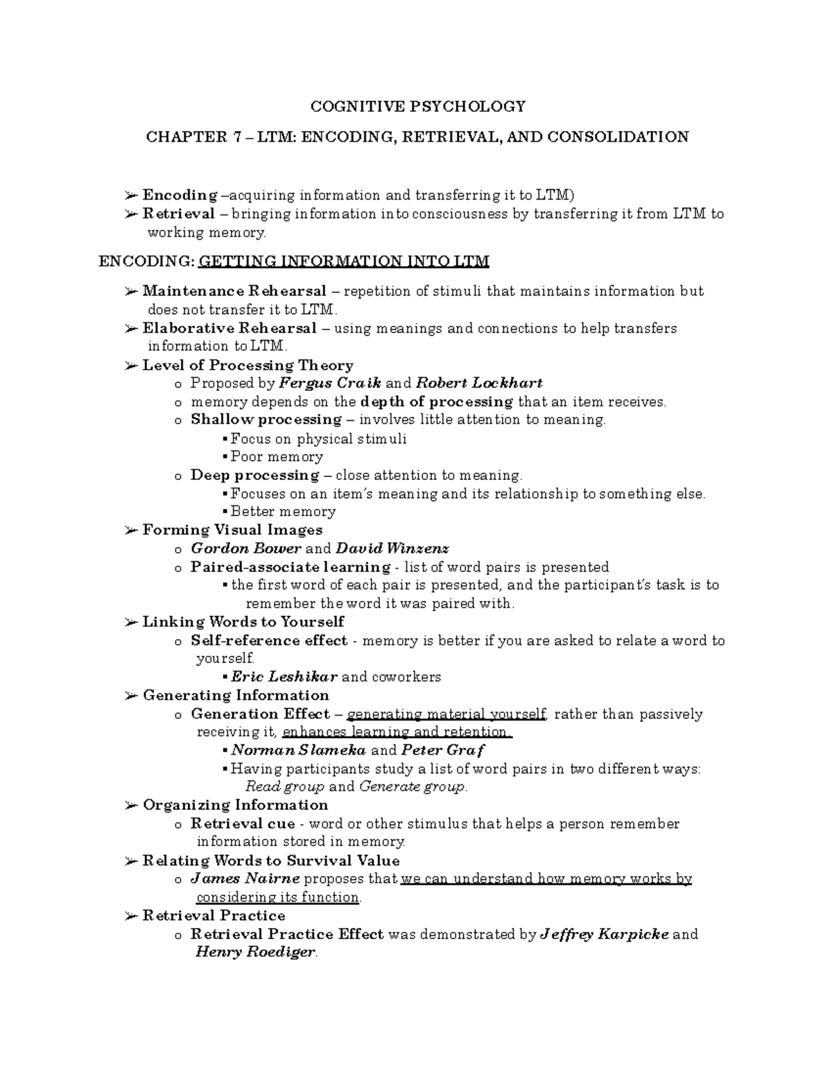 COGNITIVE PSYCHOLOGY CHAPTER 7: LTM ENCODING, RETRIEVAL & CONSOLIDATION ...