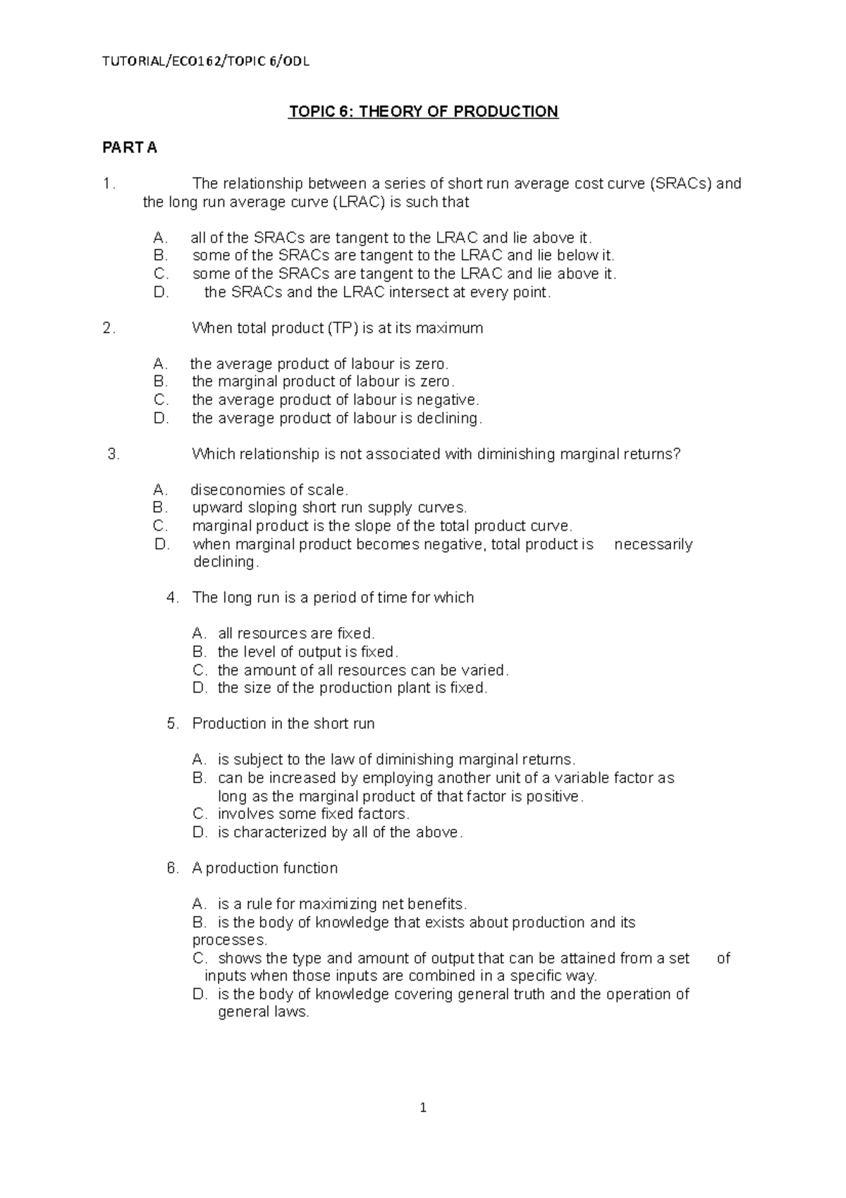 Topic 6 ODL - tutorial - TOPIC 6: THEORY OF PRODUCTION PART A The ...
