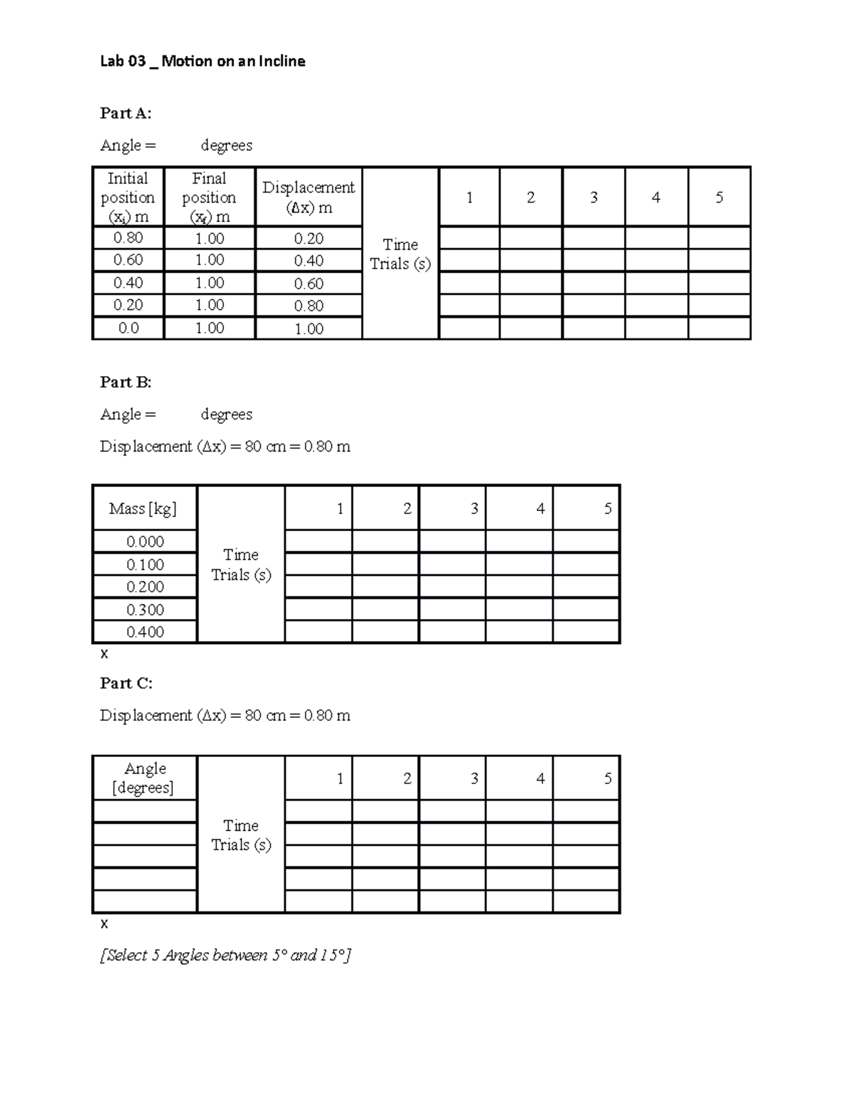 Lab 03 Motion on Incline - Lab 03 _ Motion on an Incline Part A: Angle ...