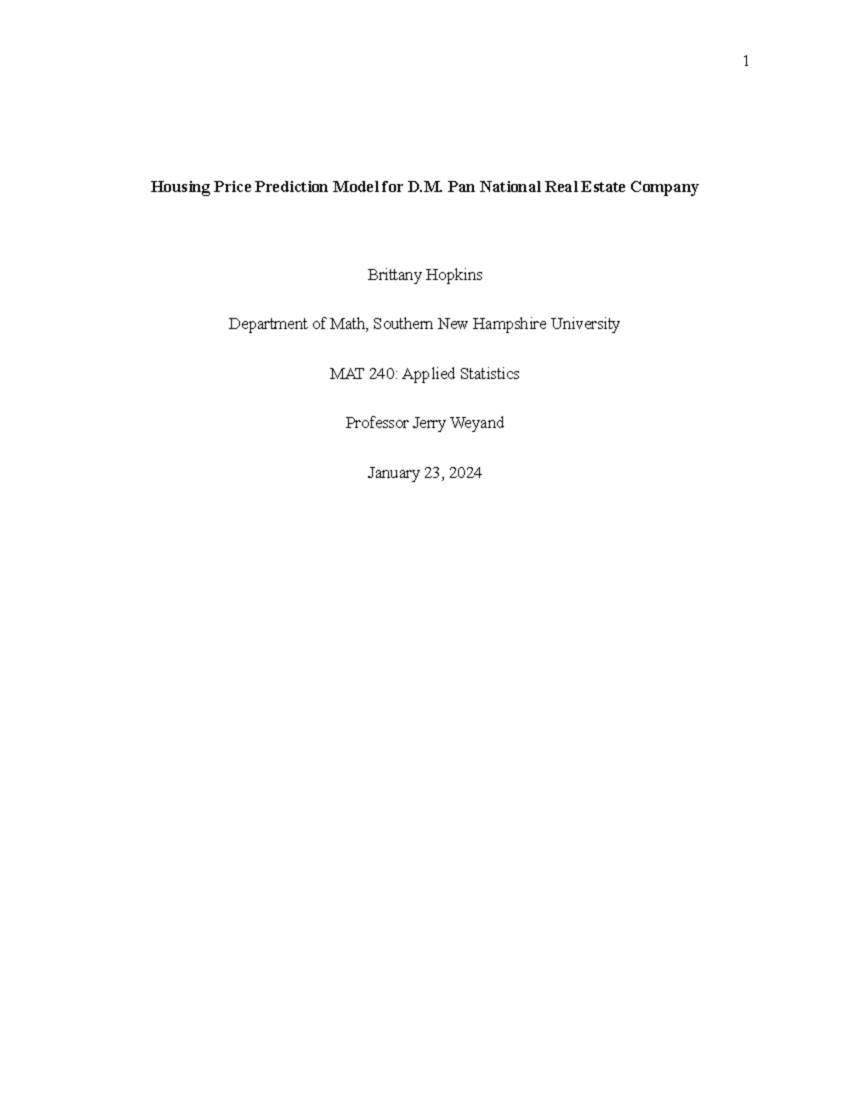 MAT 240 Module Three Assignment - Housing Price Prediction Model for D ...