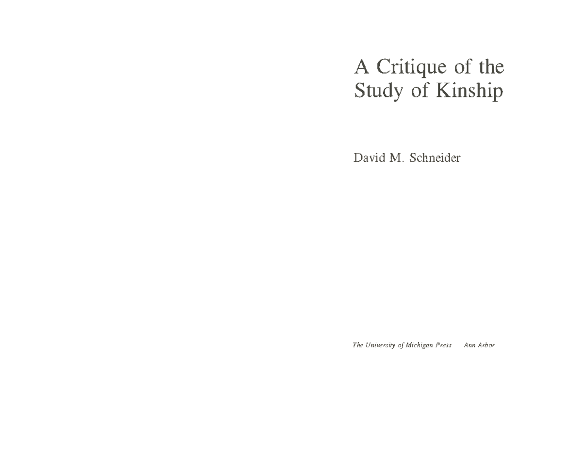 Schneider, 1984 - A Critique of the Study of Kinship David M. Schneider ...