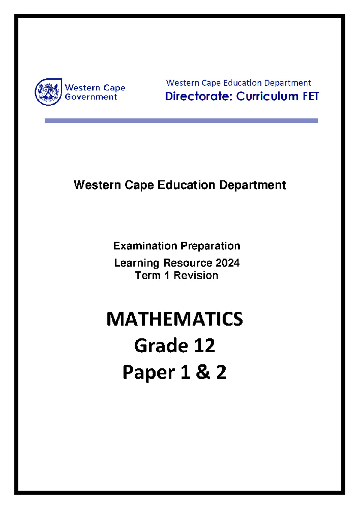 2024 Term 1 Gr 12 - This is good for revision specially for grade 12 ...