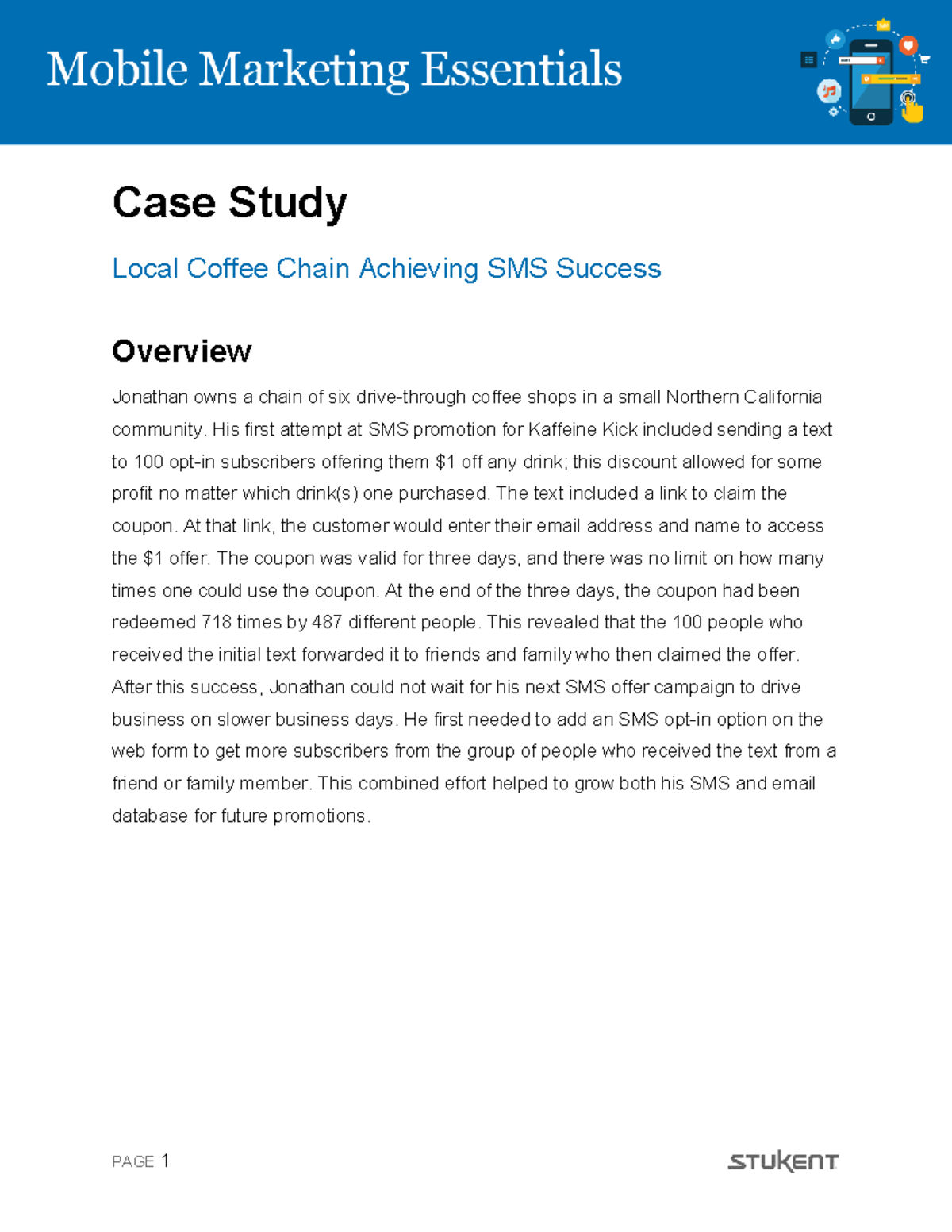 Case Study: Local Coffee Chain SMS Promotion Success - Studocu