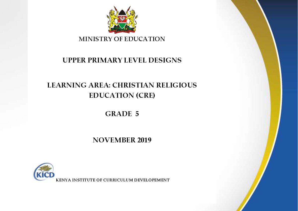 Grade 5 CRE Curriculum Designs Overview - Ministry of Education - Studocu