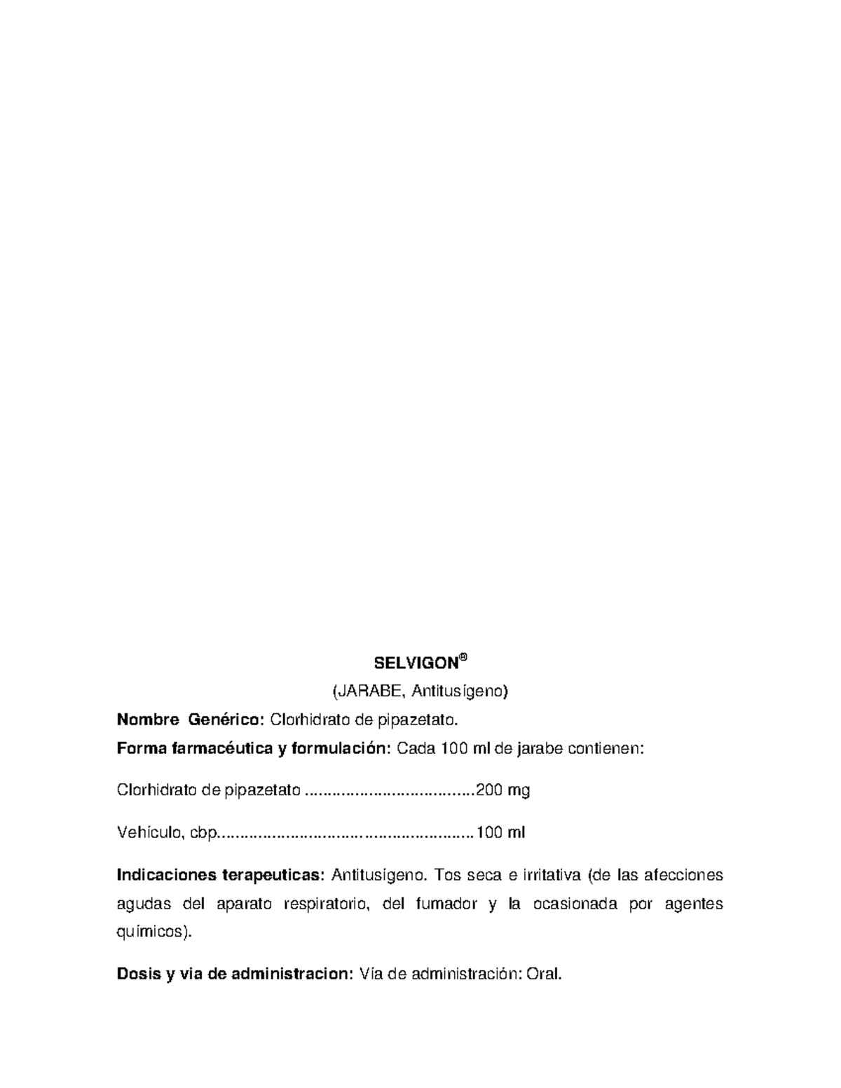 Información sobre SELVIGON®: Indicaciones, Dosis y Precauciones - Studocu