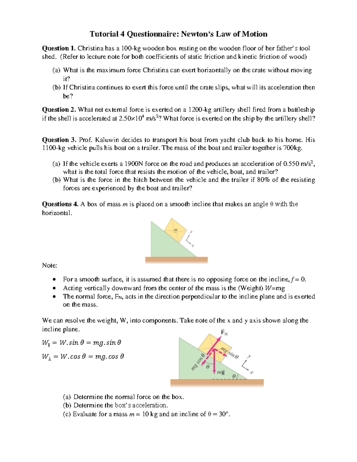Tutorial 4 Questions: Law of Motion Concepts and Calculations - Studocu