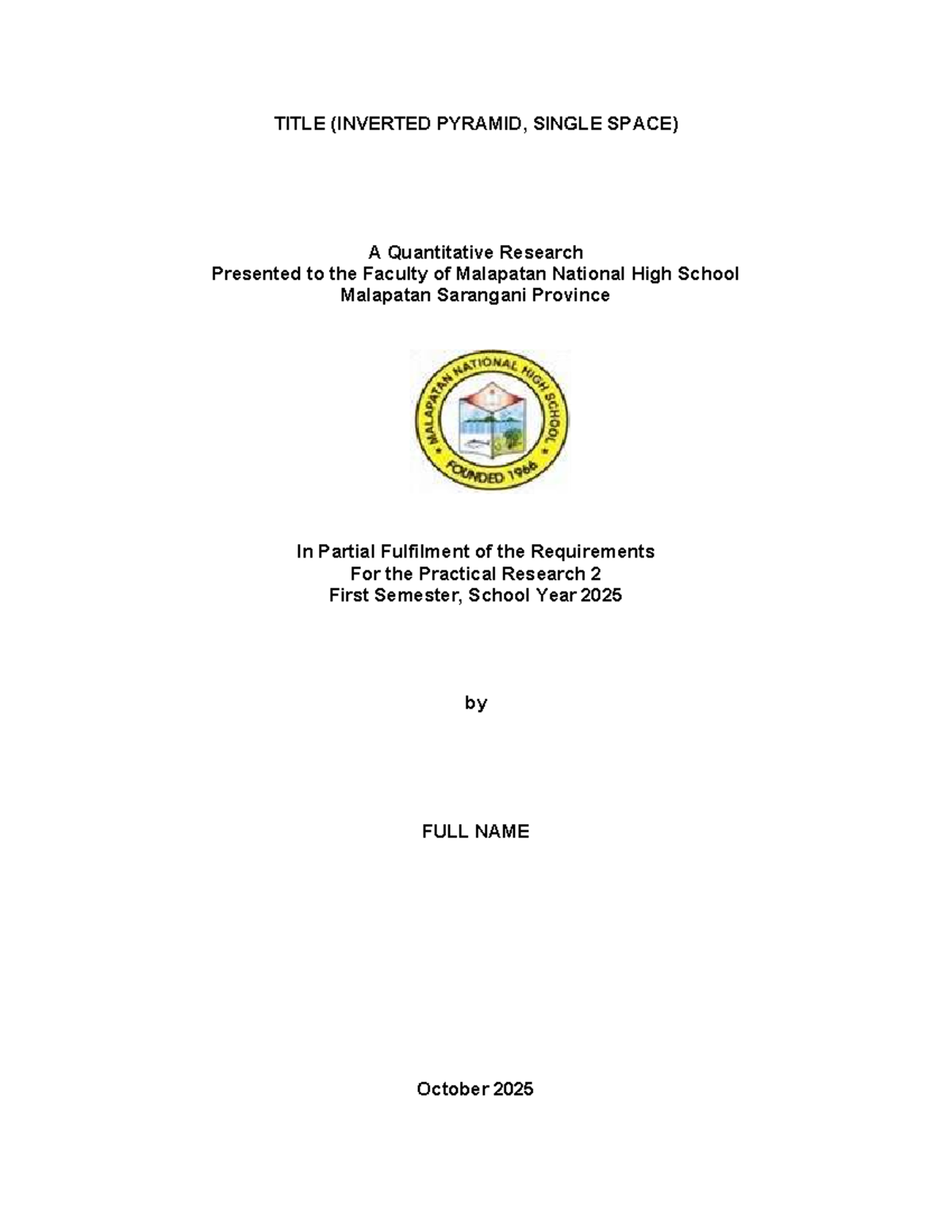 Outline for Practical Research 2 (PR2) at MNHS: A Quantitative Study ...