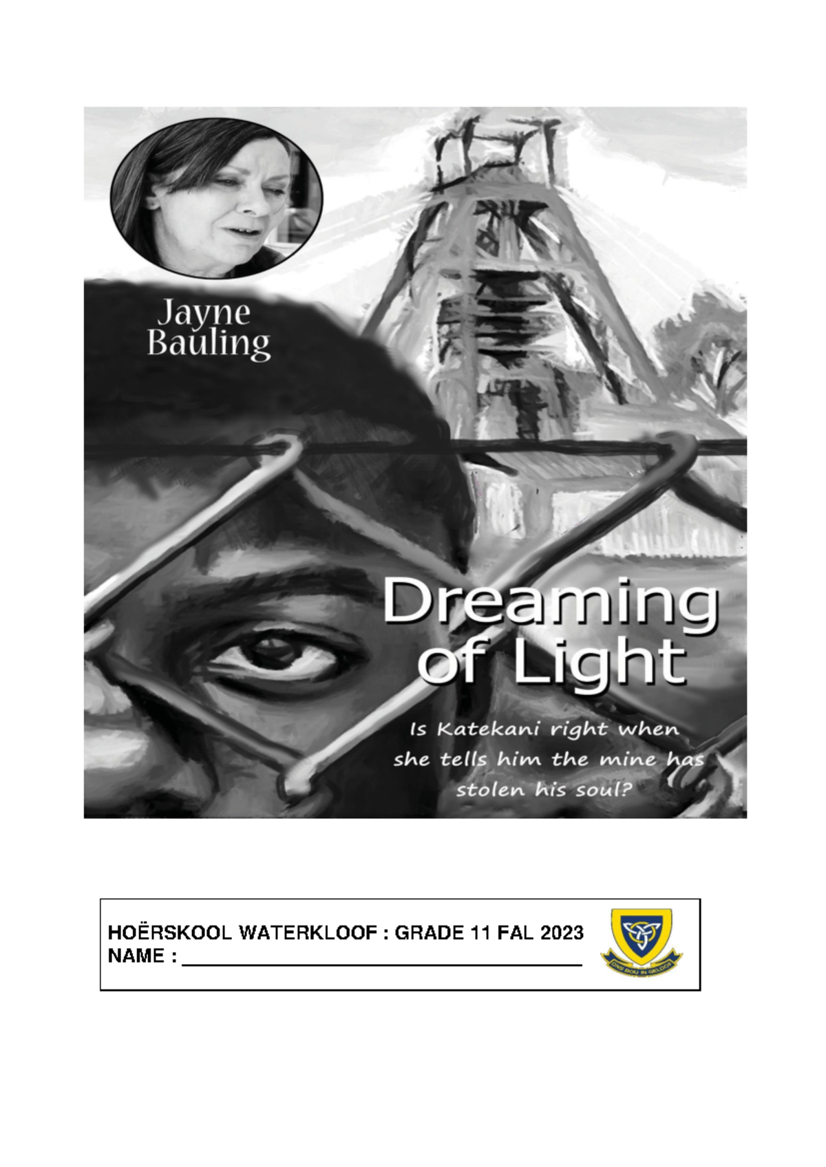 Grade 11 FAL Essay Notes: Themes and Characters in "Dreaming of Light ...