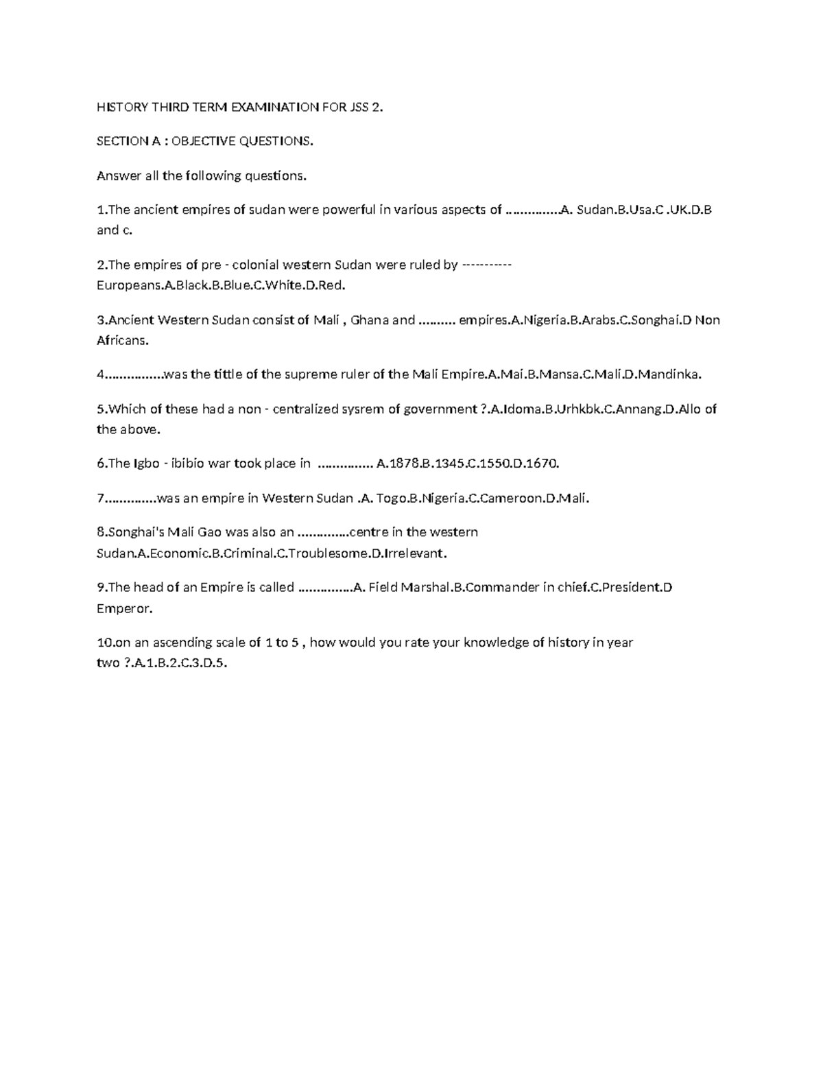 HISTORY JSS 2 THIRD TERM EXAMINATION: OBJECTIVE QUESTIONS - Studocu