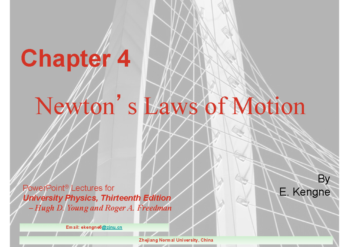 Chapter 4 Newton’Laws of Motion - PowerPoint ® Lectures for University ...