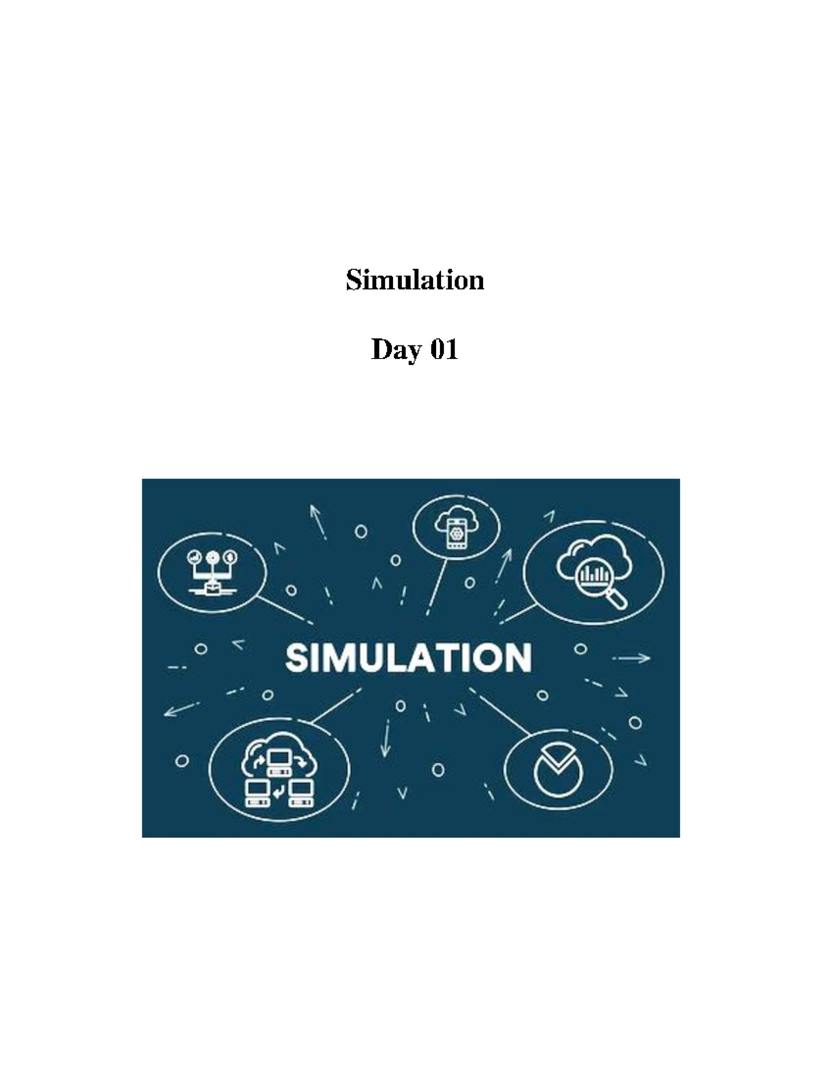 DAY 01 Simulation - Simulation Day 01 Question 1 A company manufactures ...