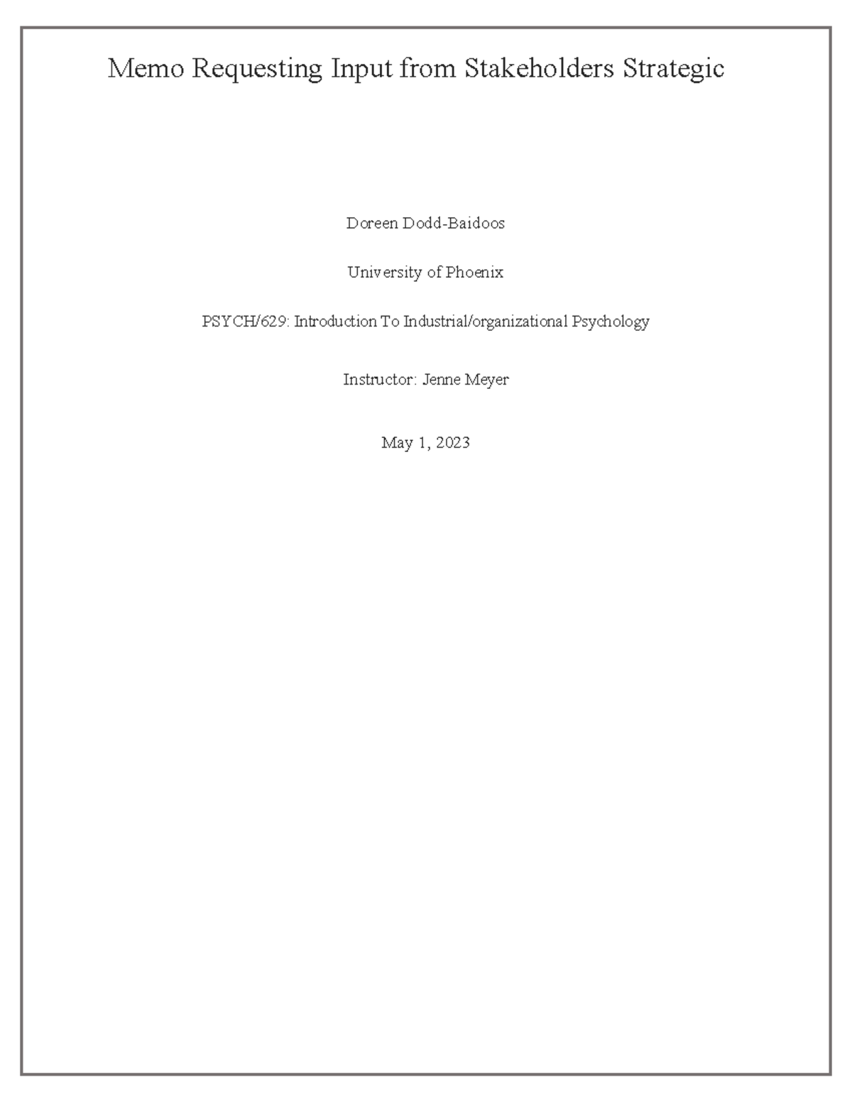 Wk 5 - Memo Requesting Input from Stakeholders Strategic - Doreen Dodd ...