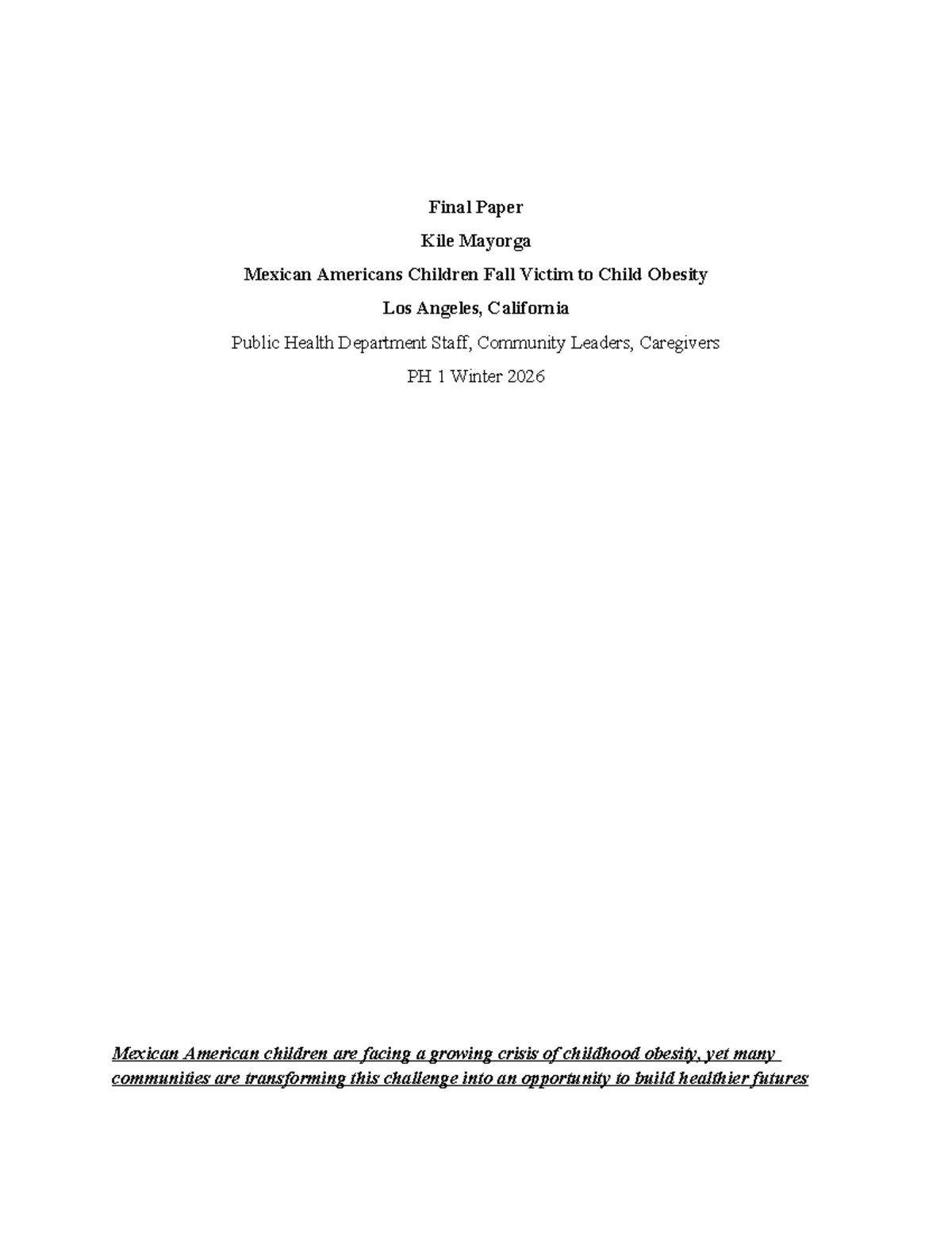Final Paper PH 1: Addressing Childhood Obesity in Mexican American ...