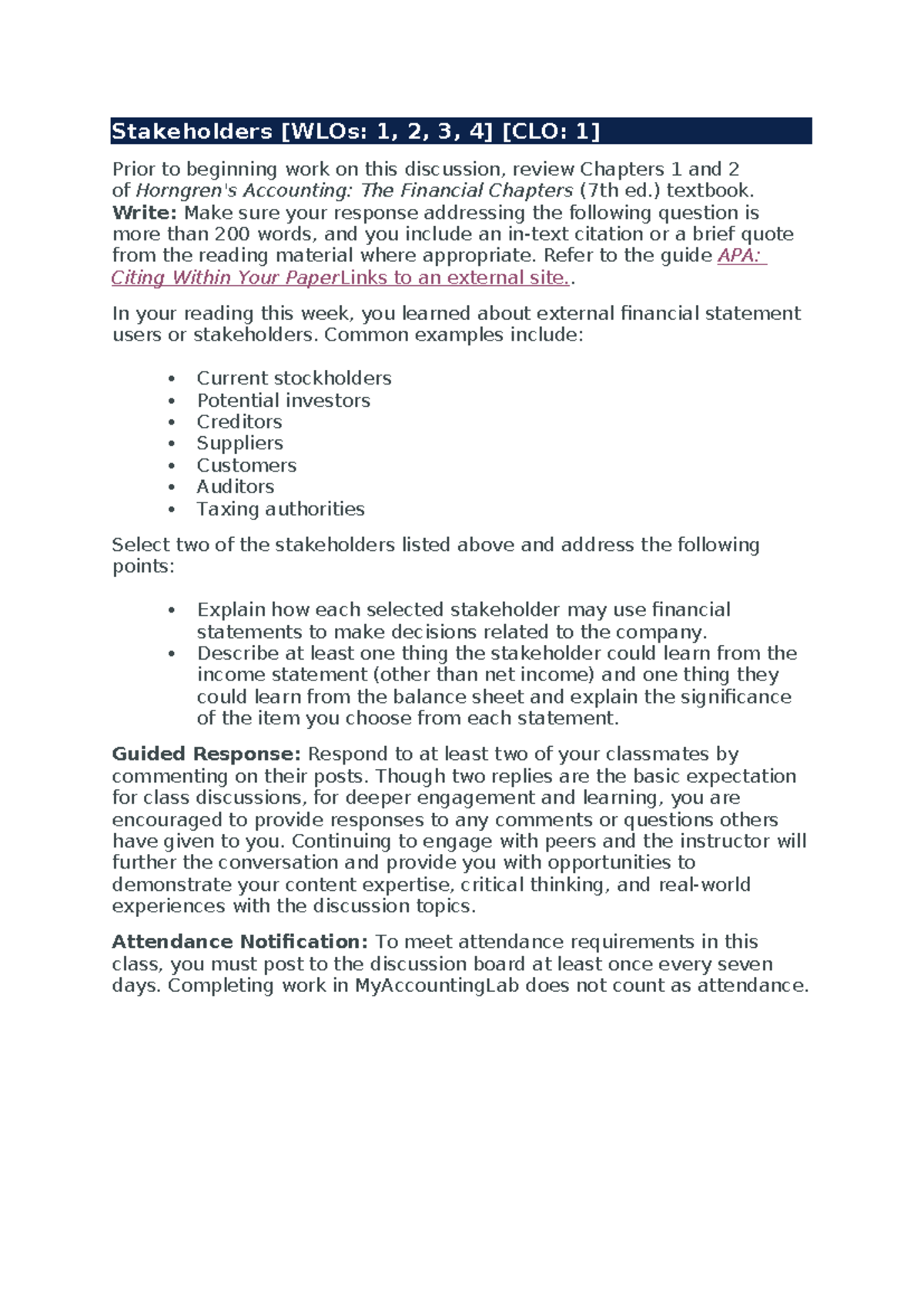 ACC205 Week 1 Discussion: Analyzing Stakeholders' Use of Financial ...