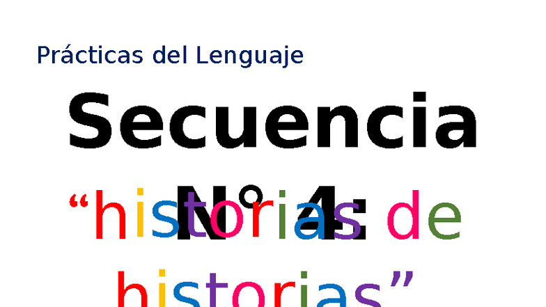 Secuencia 4: Prácticas del Lenguaje - Historias de Cuentos 2025 - Studocu