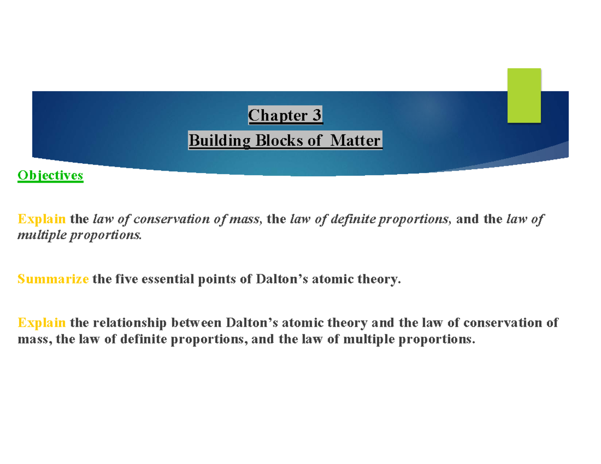 Chapter 3: Building Blocks of Matter - Atomic Theory & Laws - Studocu