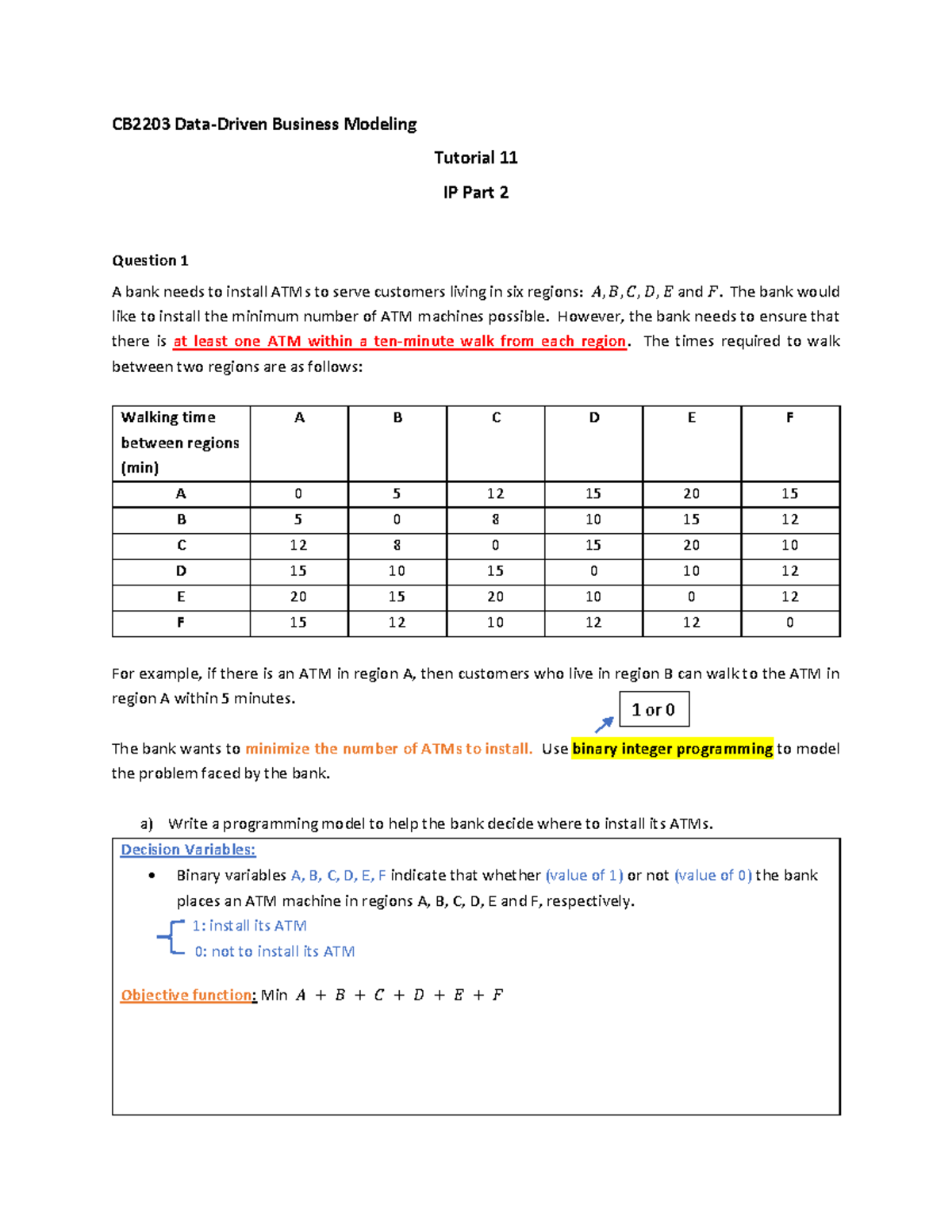 CB2203 Business Modeling Tutorial 11 ATM Installation Optimization ...