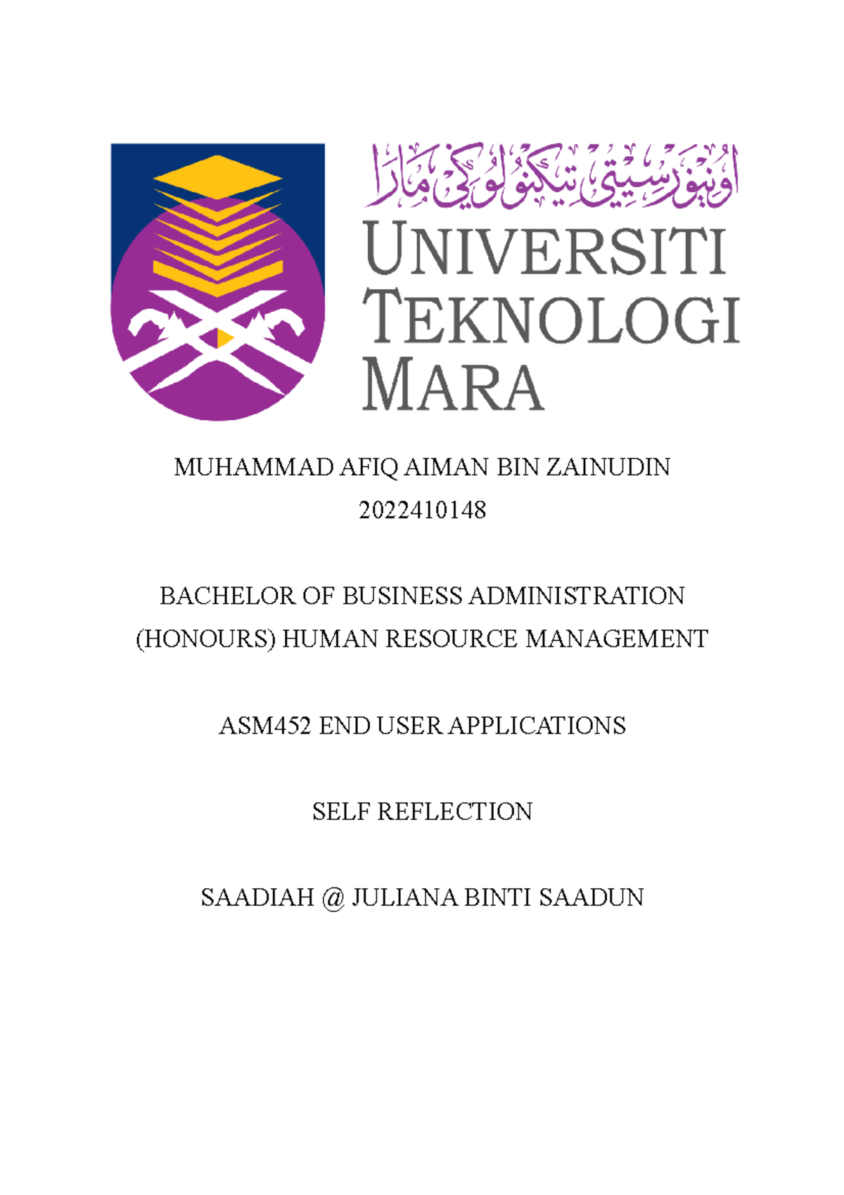 ASM452 (Self Reflection) - MUHAMMAD AFIQ AIMAN BIN ZAINUDIN 2022410148 ...