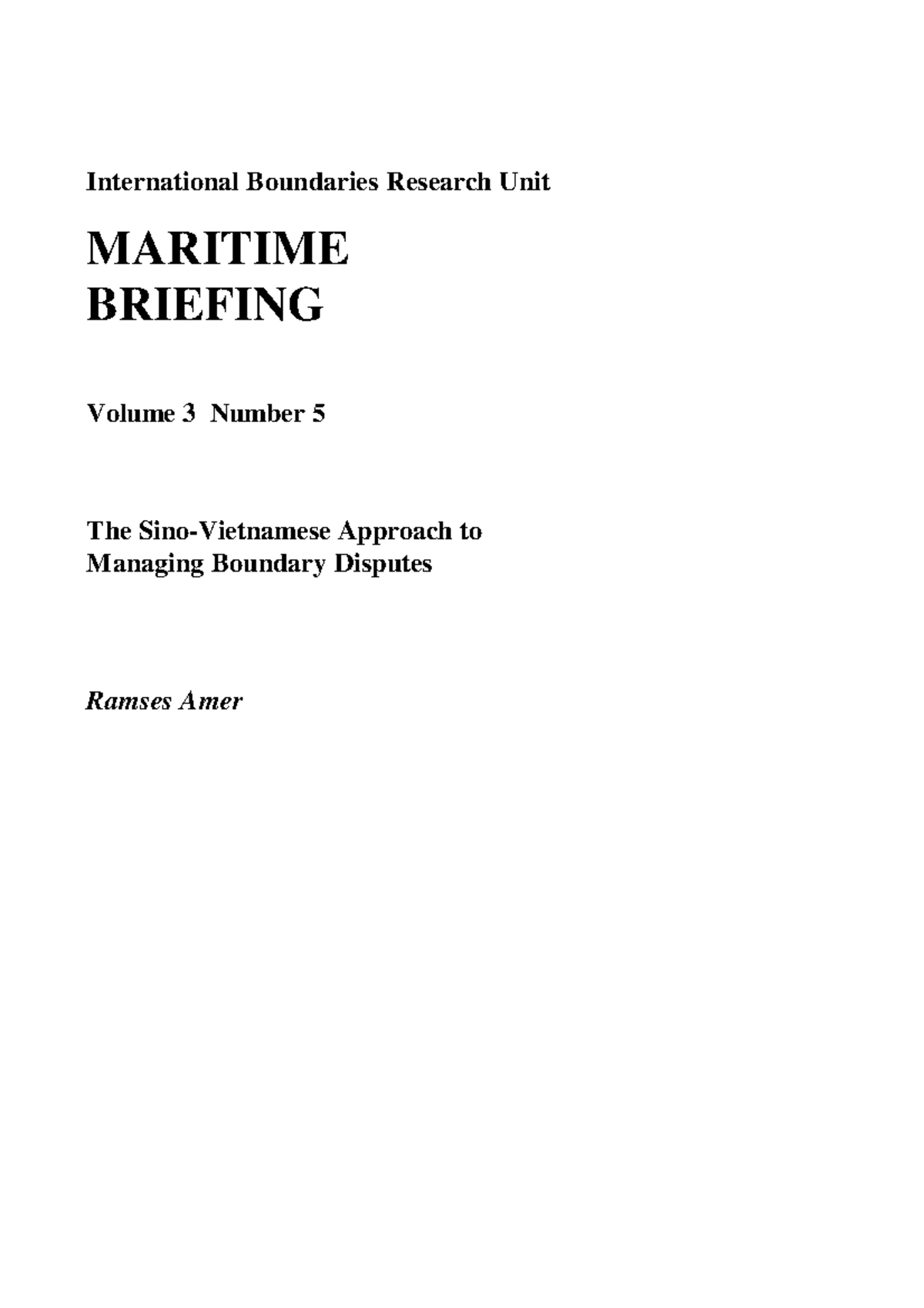 IBRU Maritime Briefing: Managing Sino-Vietnamese Boundary Disputes ...