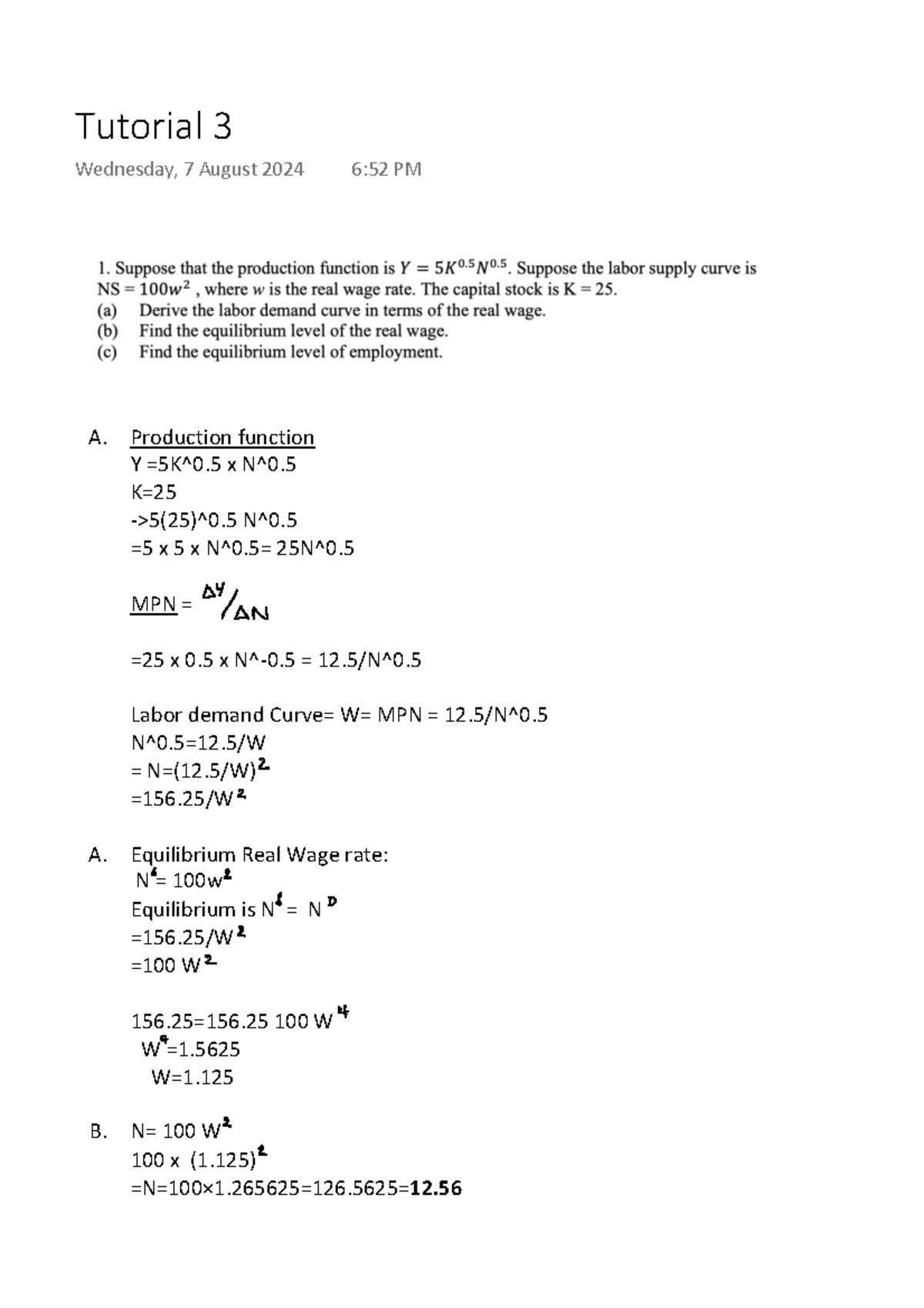 Tutorial 3 ECC2010 - A. Production function Y =5K^0 x N^0. K= - >5(25 ...