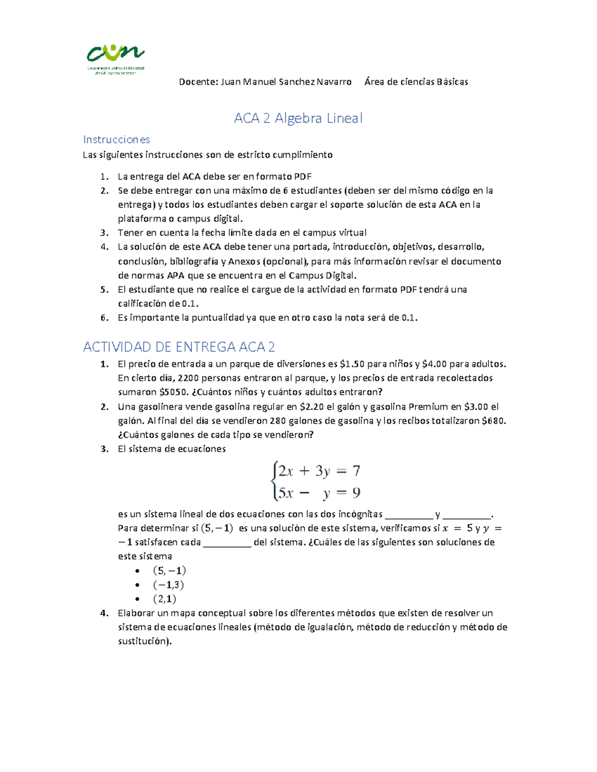 ACA 2 Algebra Lineal - Instrucciones y Actividades de Entrega - Studocu